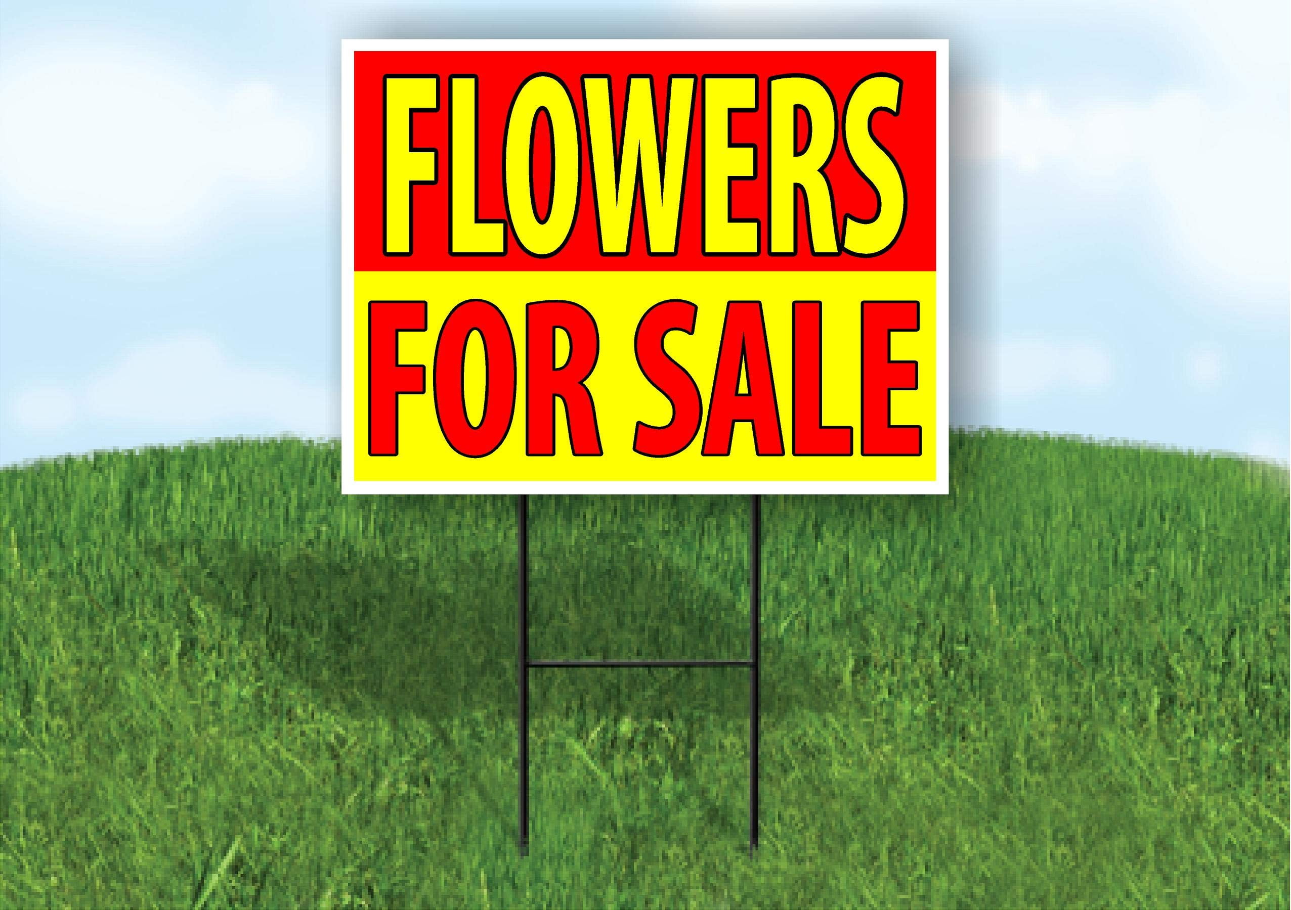 Work House Signs Single Sided Sign Flowers for Sale RED Yellow Yard ...