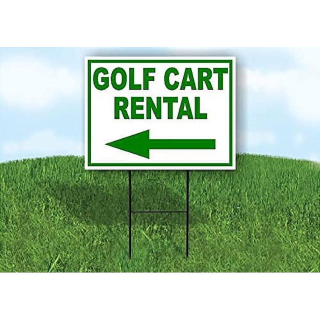 Work House Signs Single Sided Sign Golf CART Rental Left Arrow Green ...