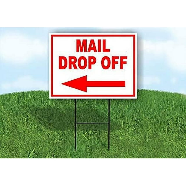 Work House Signs Single Sided Sign Mail Drop Off Left Arrow RED Yard ...