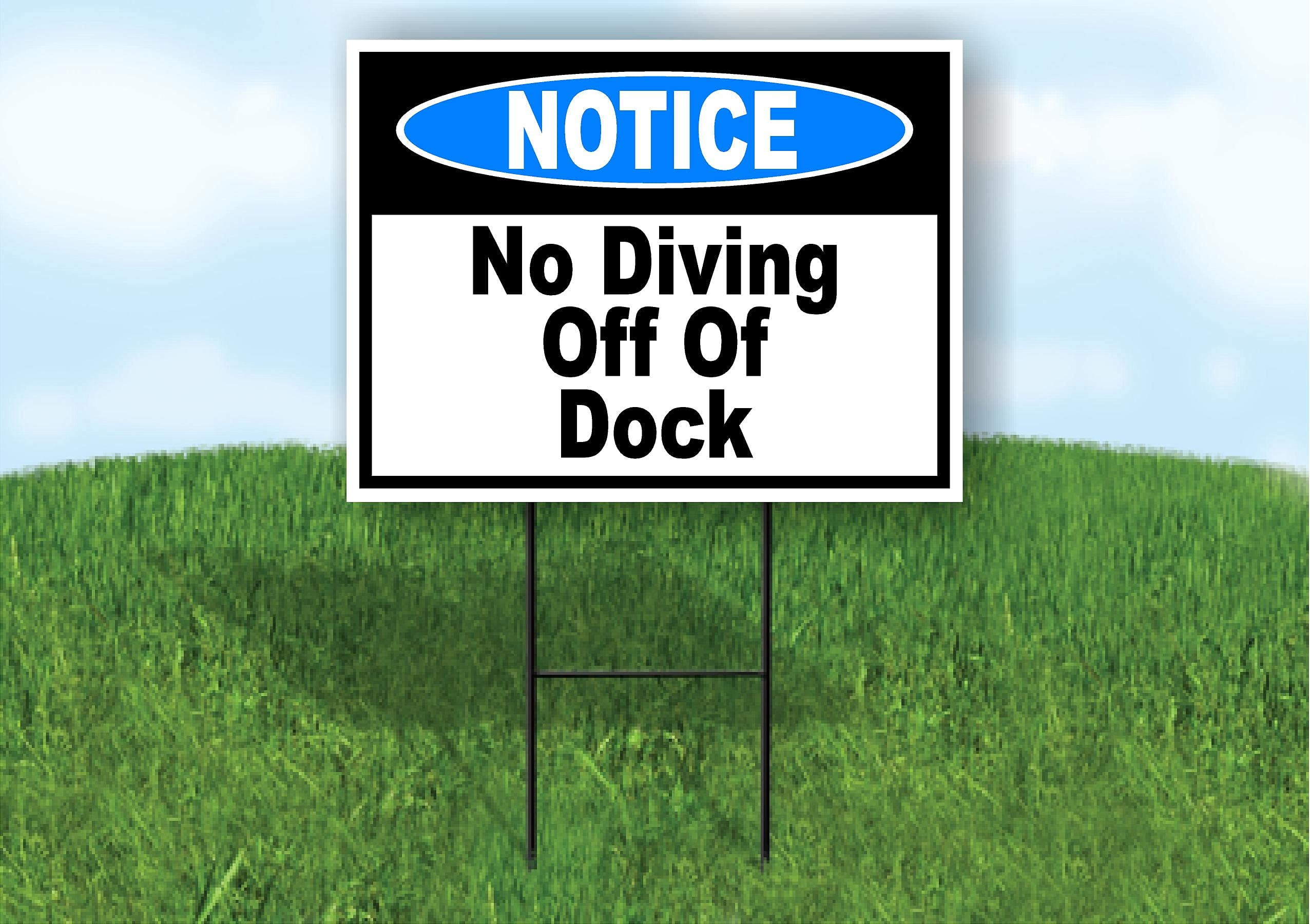 Work House Signs Single Sided Sign Notice No Diving Off of Dock Blue ...