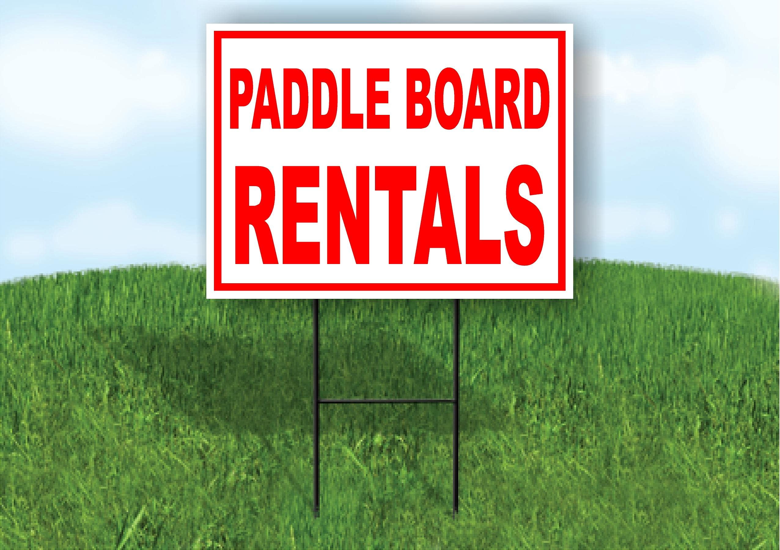 Work House Signs Single Sided Sign Paddle Board Rentals RED Yard Sign ...