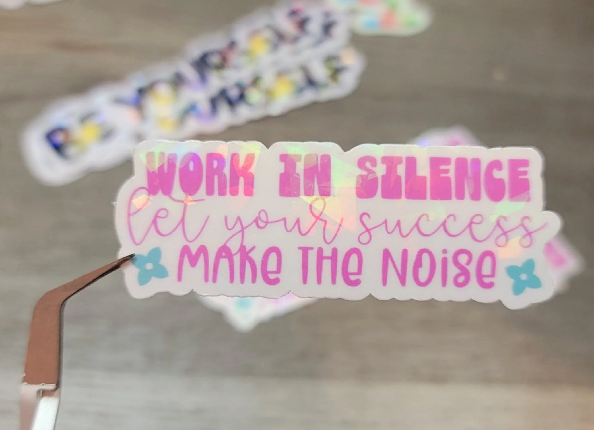 Work In Silence Let Your Success Make The Noise Holographic Vinyl ...