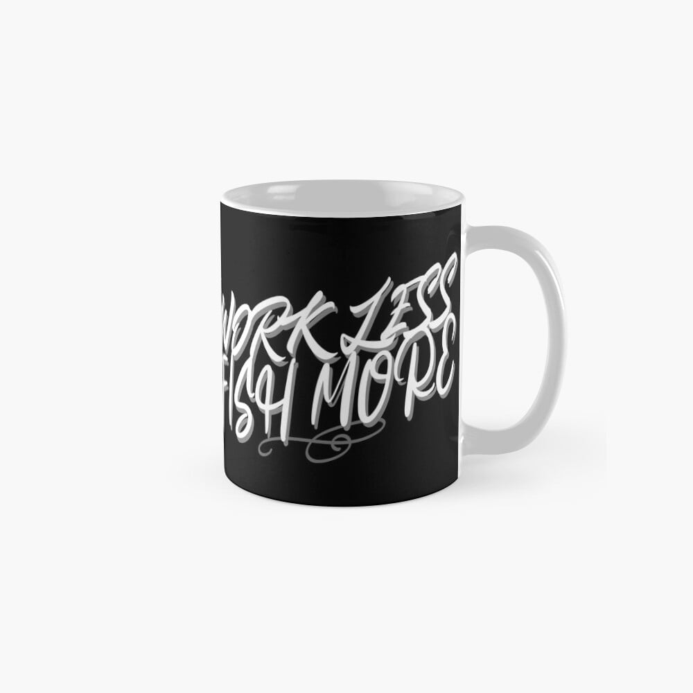 Work Less, Fish More Classic Mug - Walmart.com