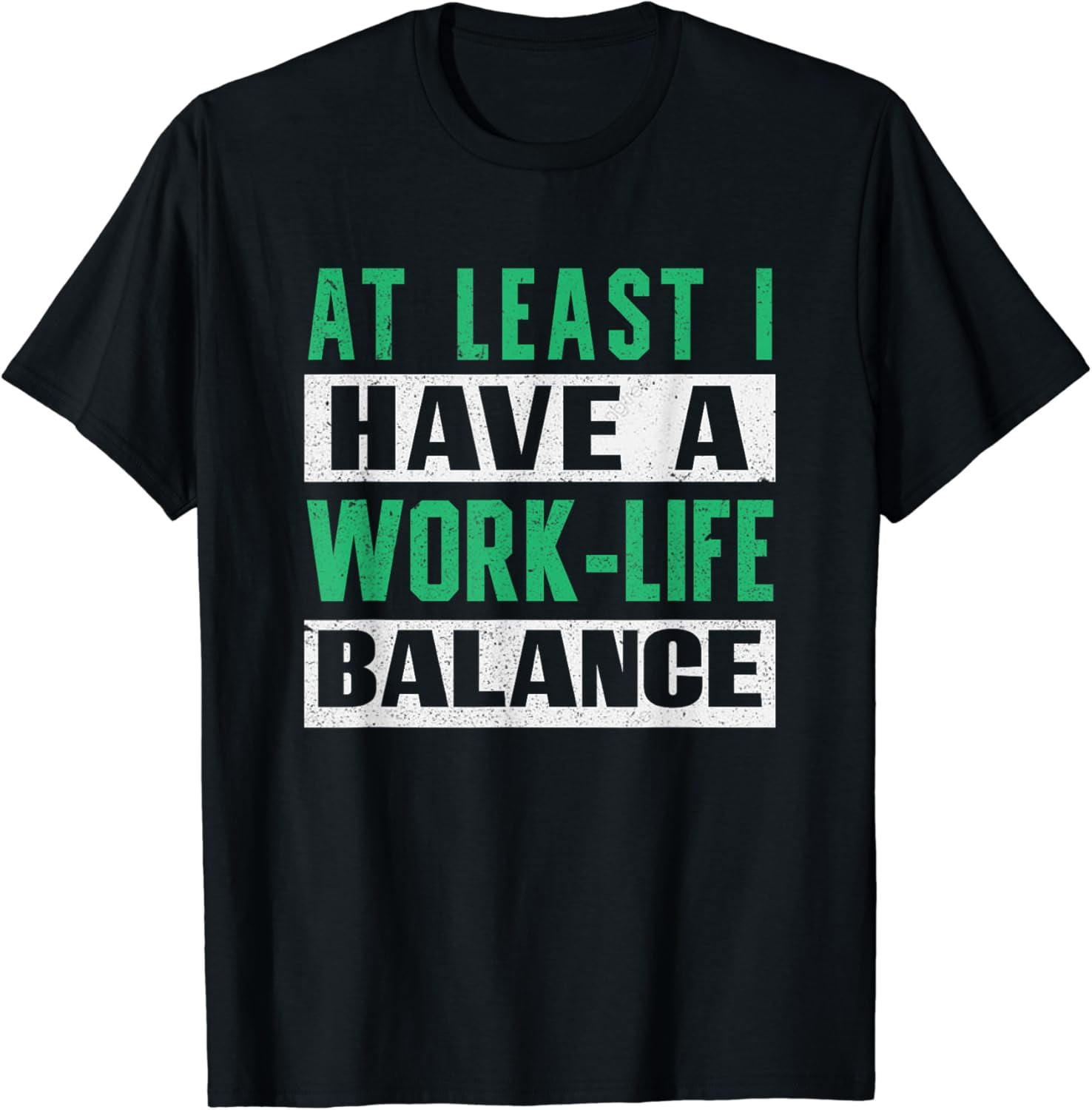 Work Life Balance Career Office Worker Corporate Slave Jokes T-Shirt ...