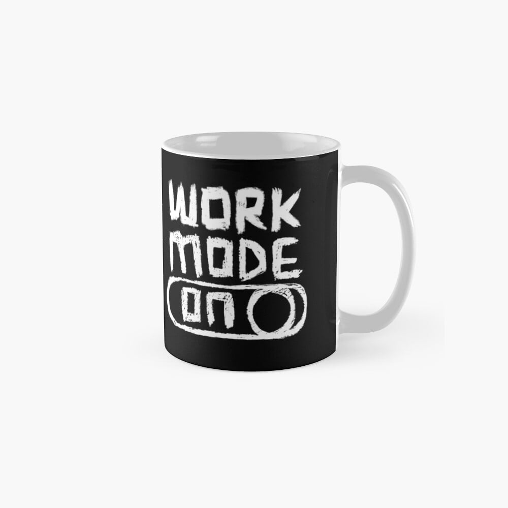 Work Mode ON for Work from Home Classic Mug - Walmart.com