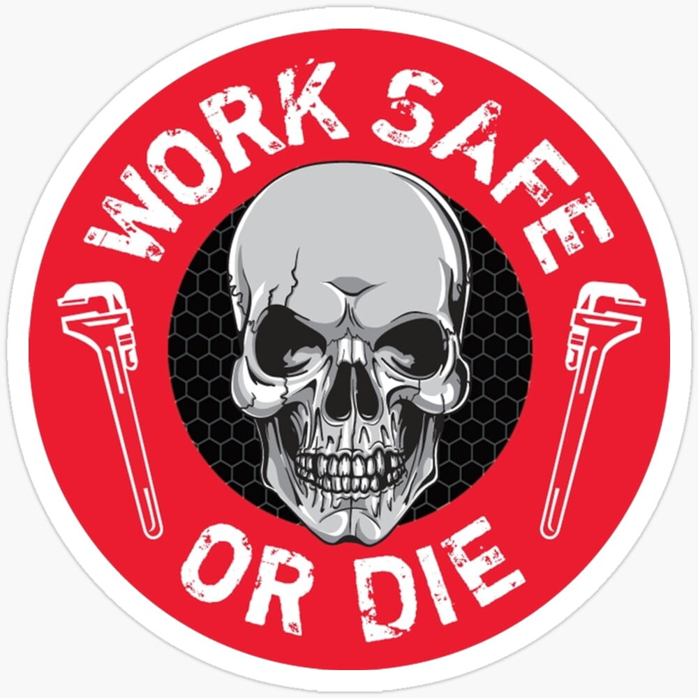 Work Safe Or Die Sticker Phone Decal Water Bottle Stickers Car Decals ...