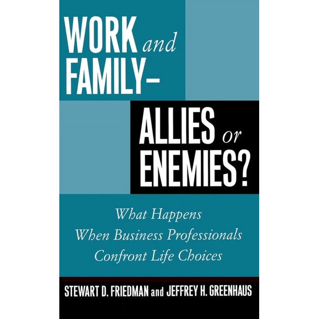 Work and Family: Allies of Enemies?, (Hardcover) - Walmart.com