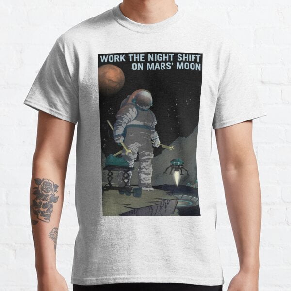 Work the Night Shift on Mars' Moon Terraform Mars designed and sold by ...