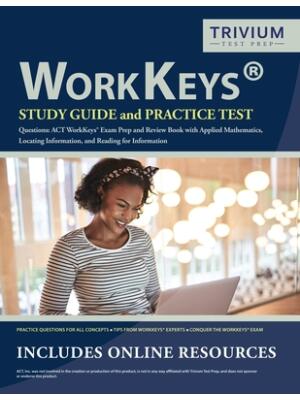 WorkKeys Study Guide and Practice Test Questions: ACT WorkKeys Exam ...