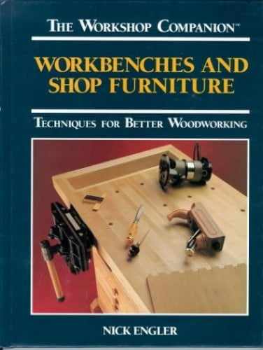 Pre-Owned Workbenches and Shop Furniture: Techniques for Better ...