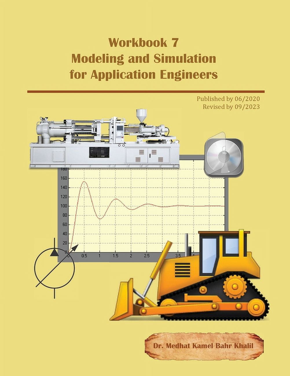 Workbook 7: Modeling and Simulation for Application Engineers ...