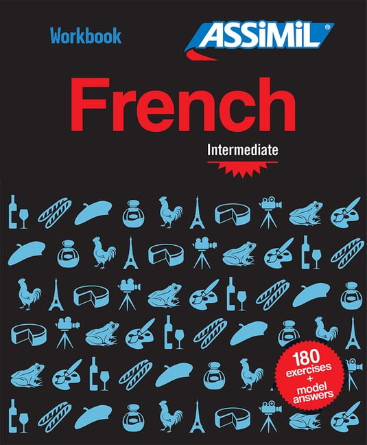 Workbook French Intermediate -- Assimil Editors - Walmart.com