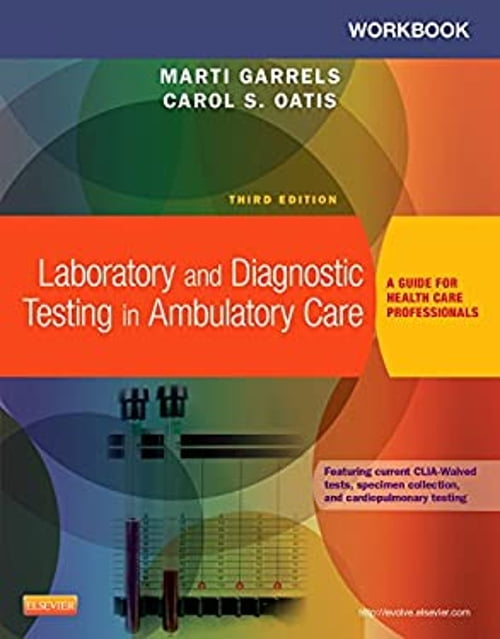 Pre-Owned Workbook for Laboratory and Diagnostic Testing in Ambulatory ...