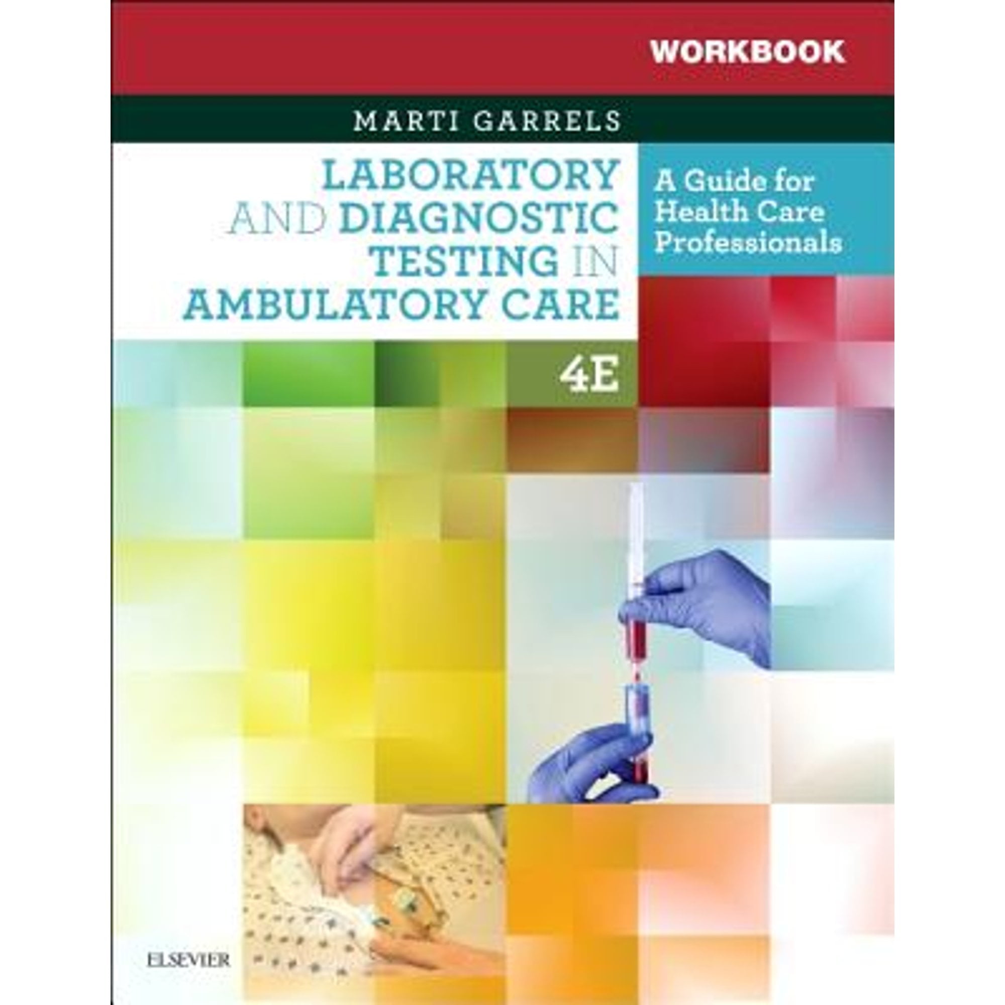 Pre-Owned Workbook for Laboratory and Diagnostic Testing in Ambulatory ...
