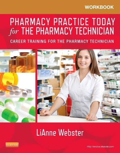 Workbook for Pharmacy Practice Today for the Pharmacy Technician ...