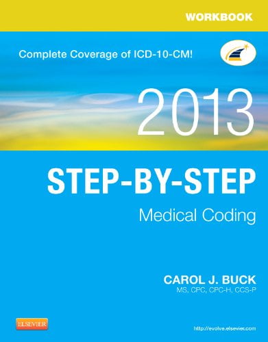 Pre-Owned Workbook for Step-By-Step Medical Coding, 2013 Edition ...