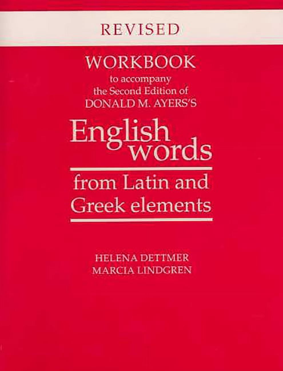 Workbook to Accompany the Second Edition of Donald M. Ayers's English ...