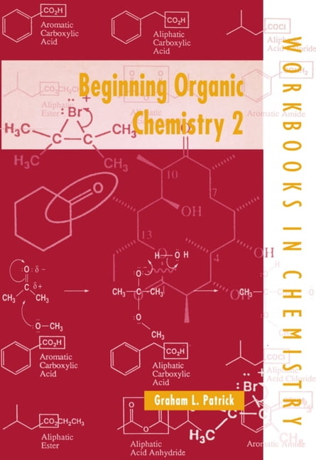Workbooks in Chemistry Beginning Organic Chemistry 2, (Paperback ...