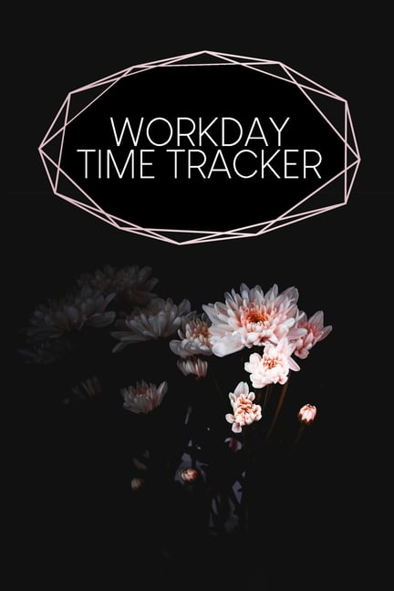 Workday Time Tracker: Weekly timesheets to complete for 2 years ...