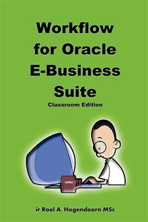 Workflow for Oracle E-Business Suite (Classroom Edition) (Paperback) - Walmart.com