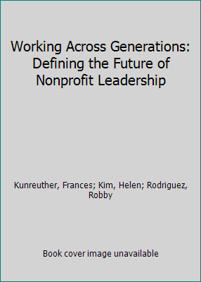 Pre-Owned Working Across Generations: Defining the Future of Nonprofit ...