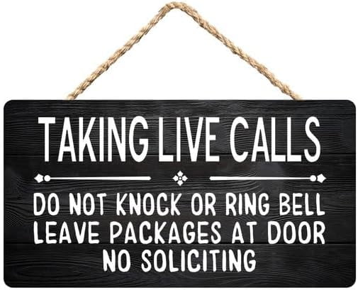 Working From Home Sign,Taking Live Calls,No Soliciting,Do Not Knock ...