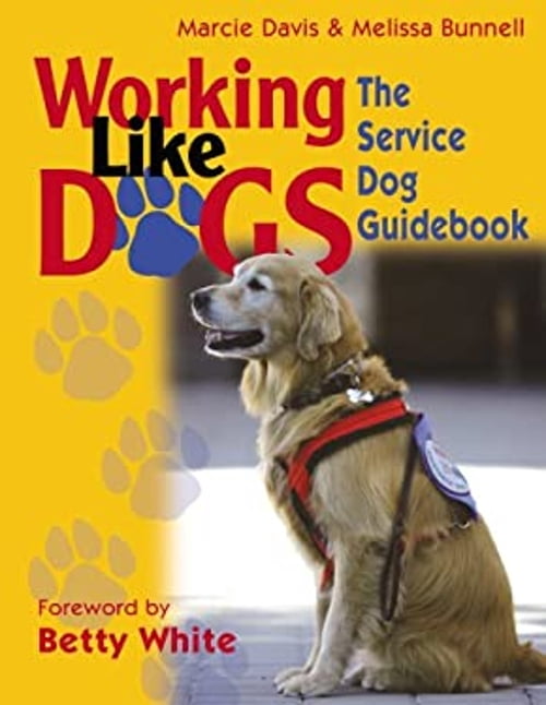 Pre-Owned Working Like Dogs: The Service Dog Guidebook (Paperback ...