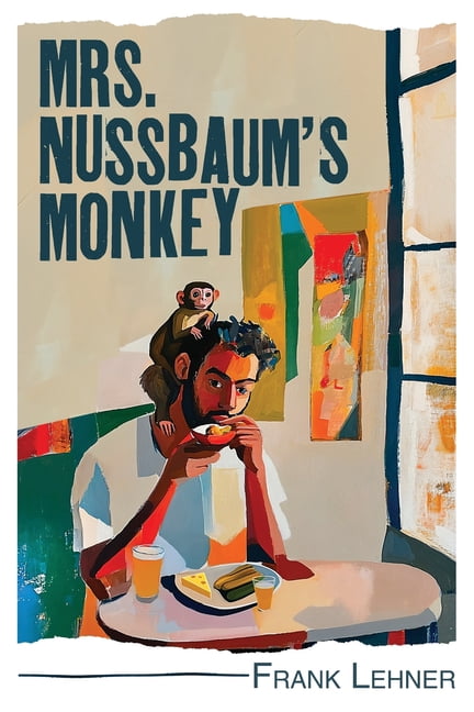Working Lives Mrs. Nussbaum's Monkey: Poems, Book 12, (Paperback ...