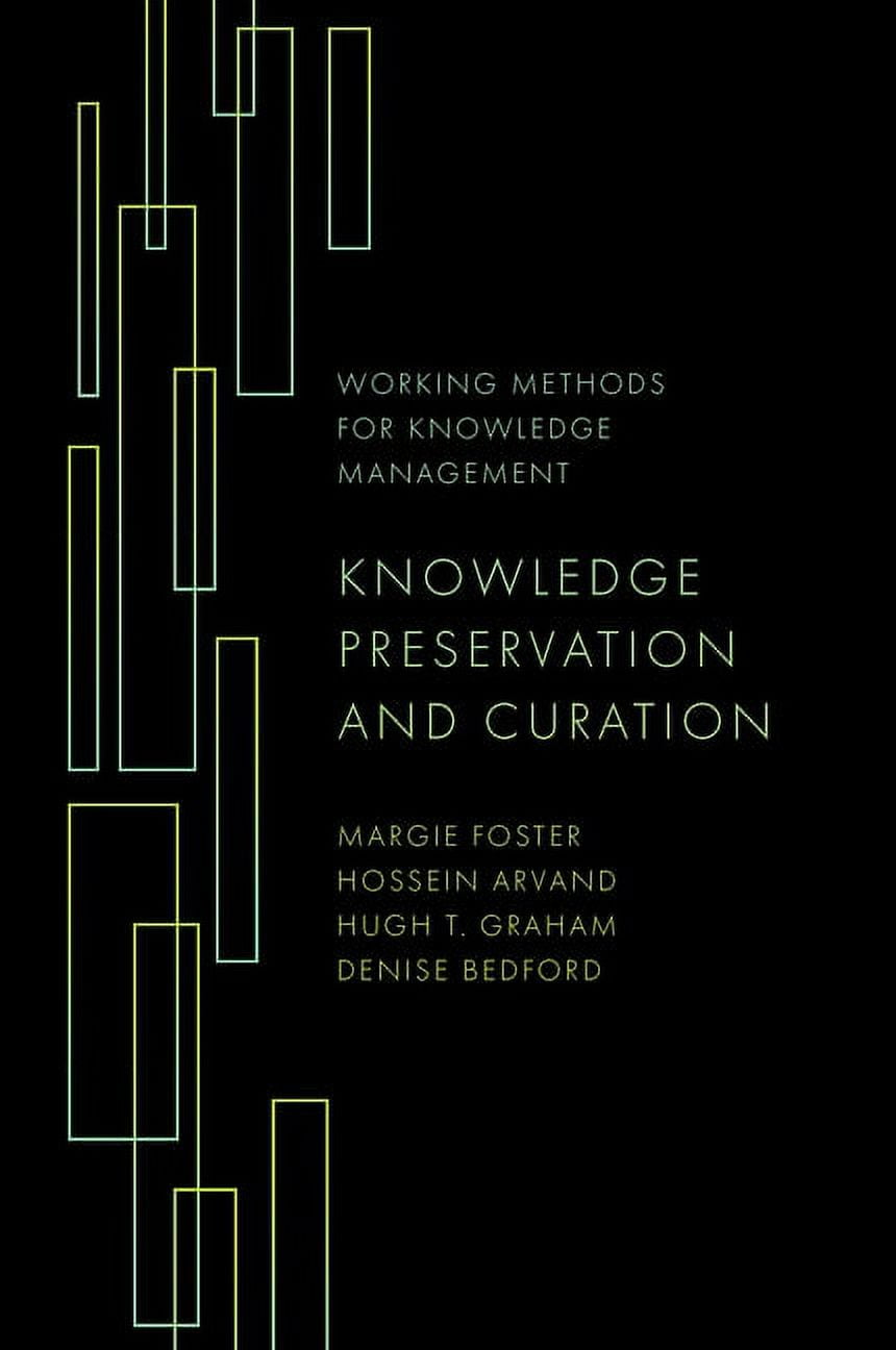 Working Methods for Knowledge Management Knowledge Preservation and ...