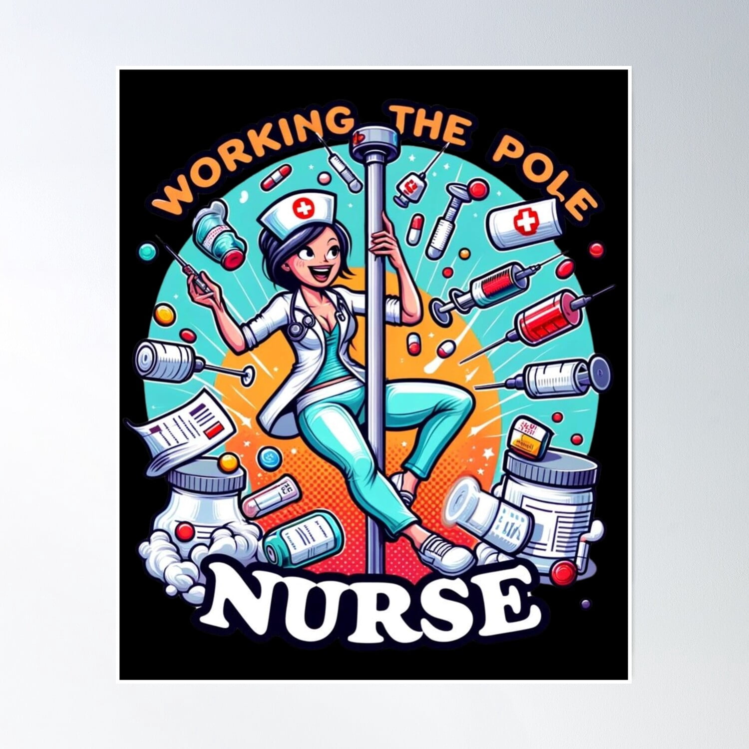 Working The Pole Nurse Poster Wall Art, Modern Wall Decor, 8x12 ...