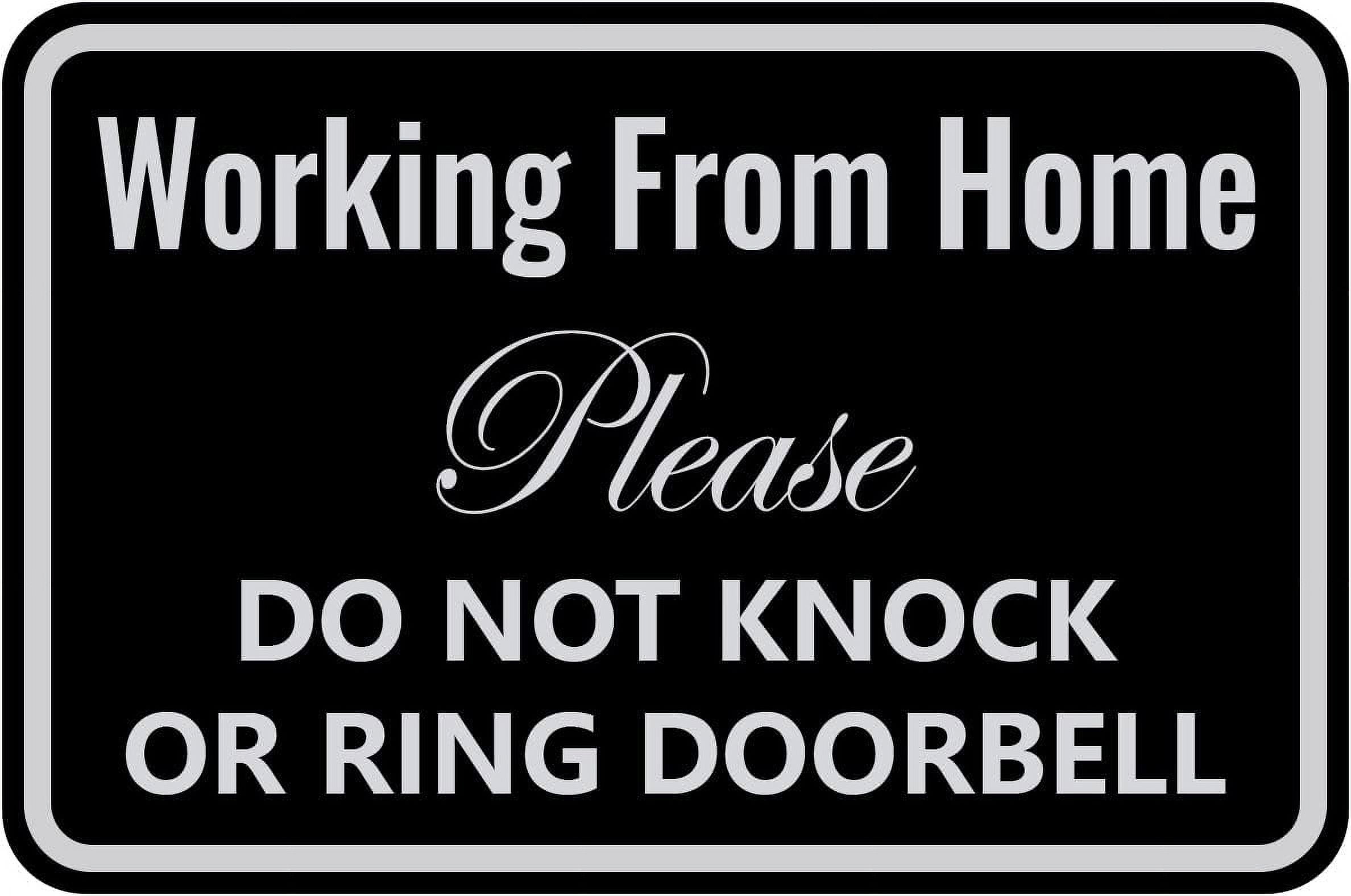 Working from Home Sign - Do Not Knock or Ring Doorbell - Work 8x12 Inch ...