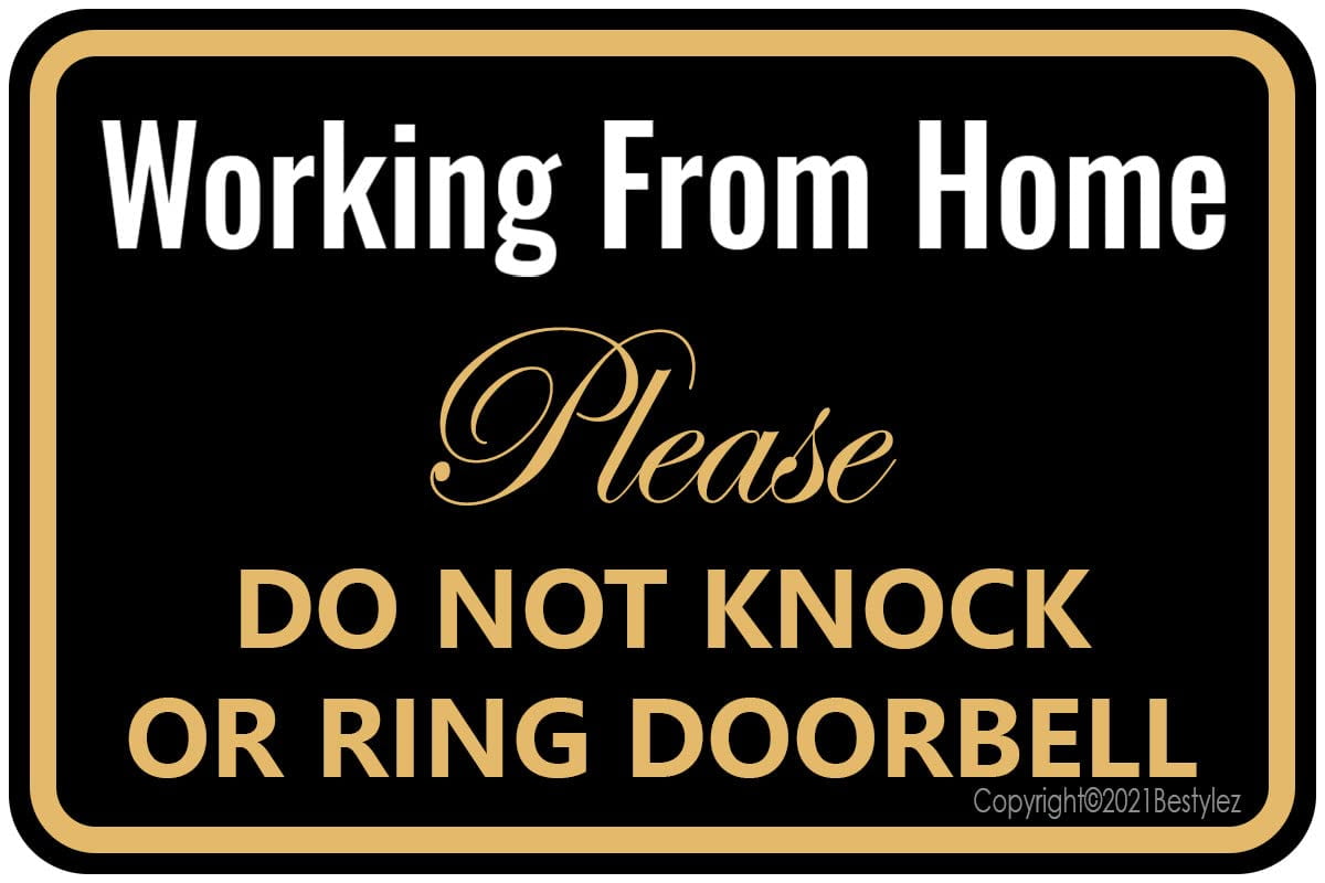 Working from Home Sign - Do Not Knock or Ring Doorbell - Work From Home ...