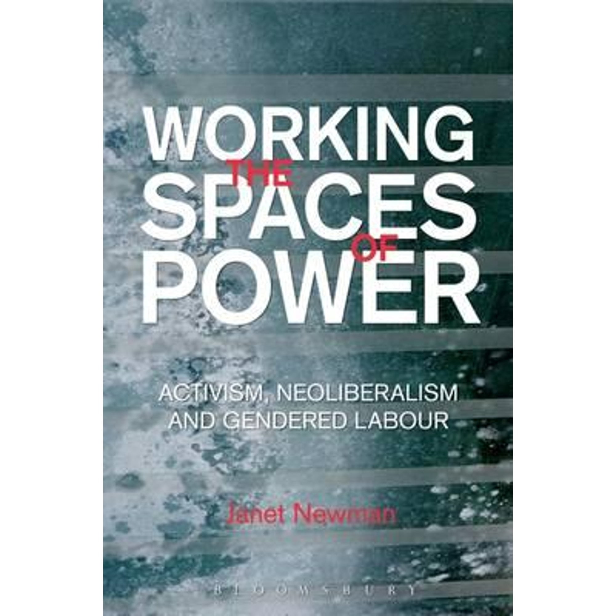 Pre-Owned Working the Spaces of Power: Activism, Neoliberalism and ...