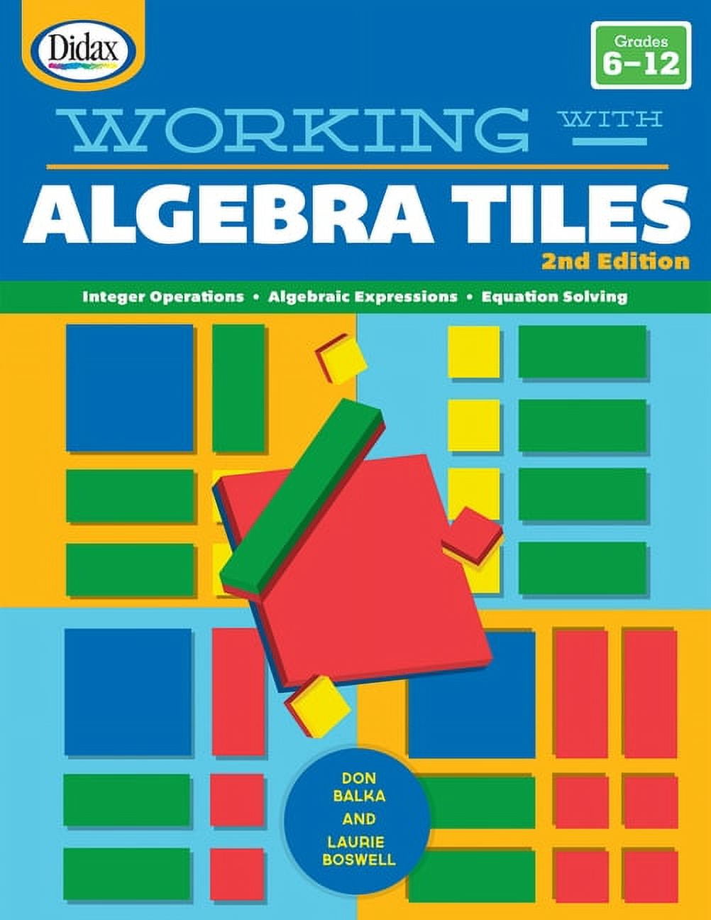Working with Algebra Tiles by Didax - Walmart.com
