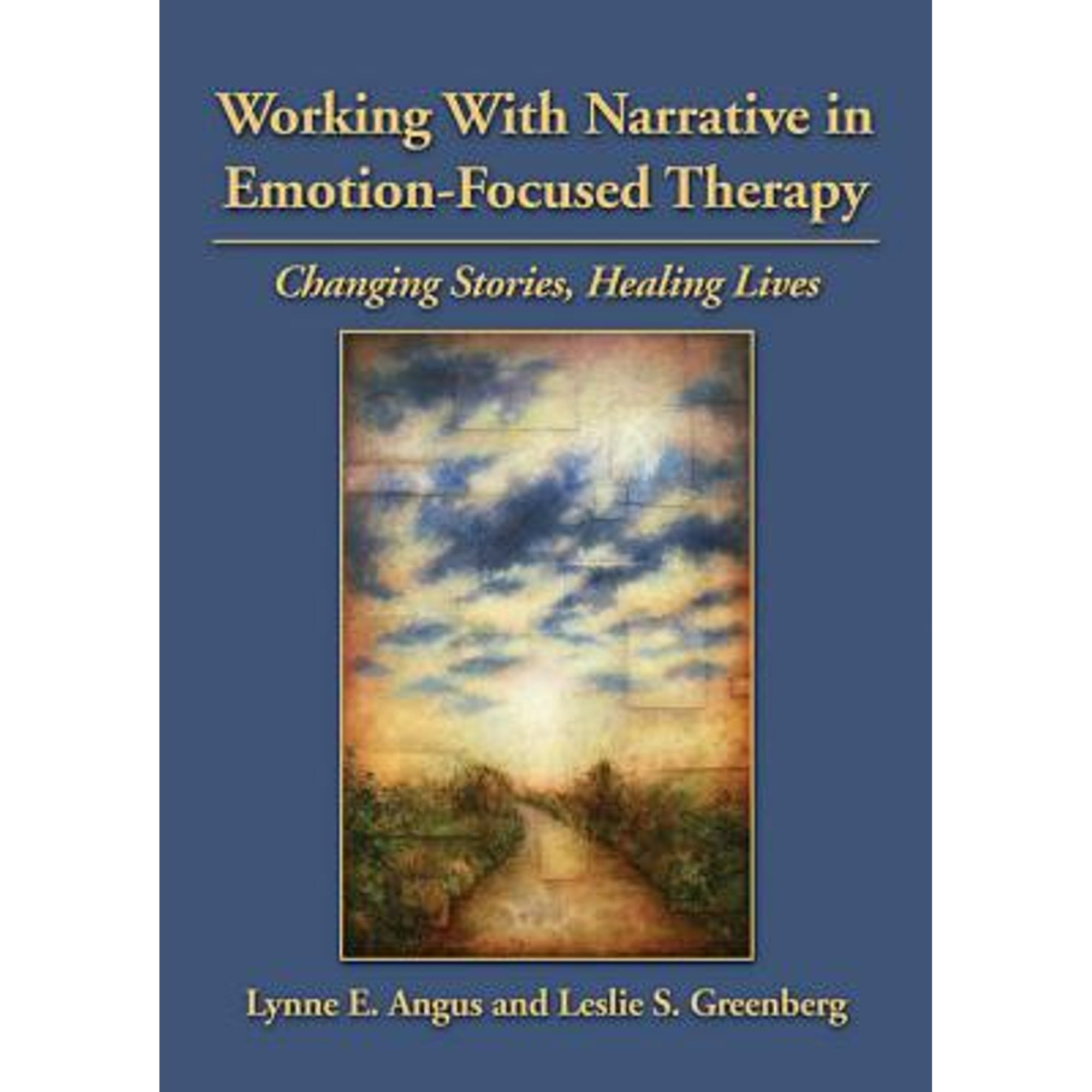 Pre-Owned Working with Narrative in Emotion-Focused Therapy: Changing ...