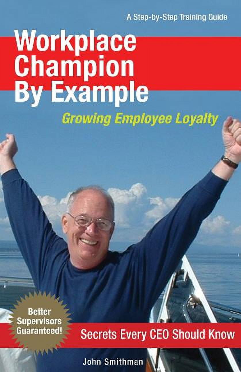 Workplace Champion by Example : A Step-By-Step Training Guide - Walmart.com