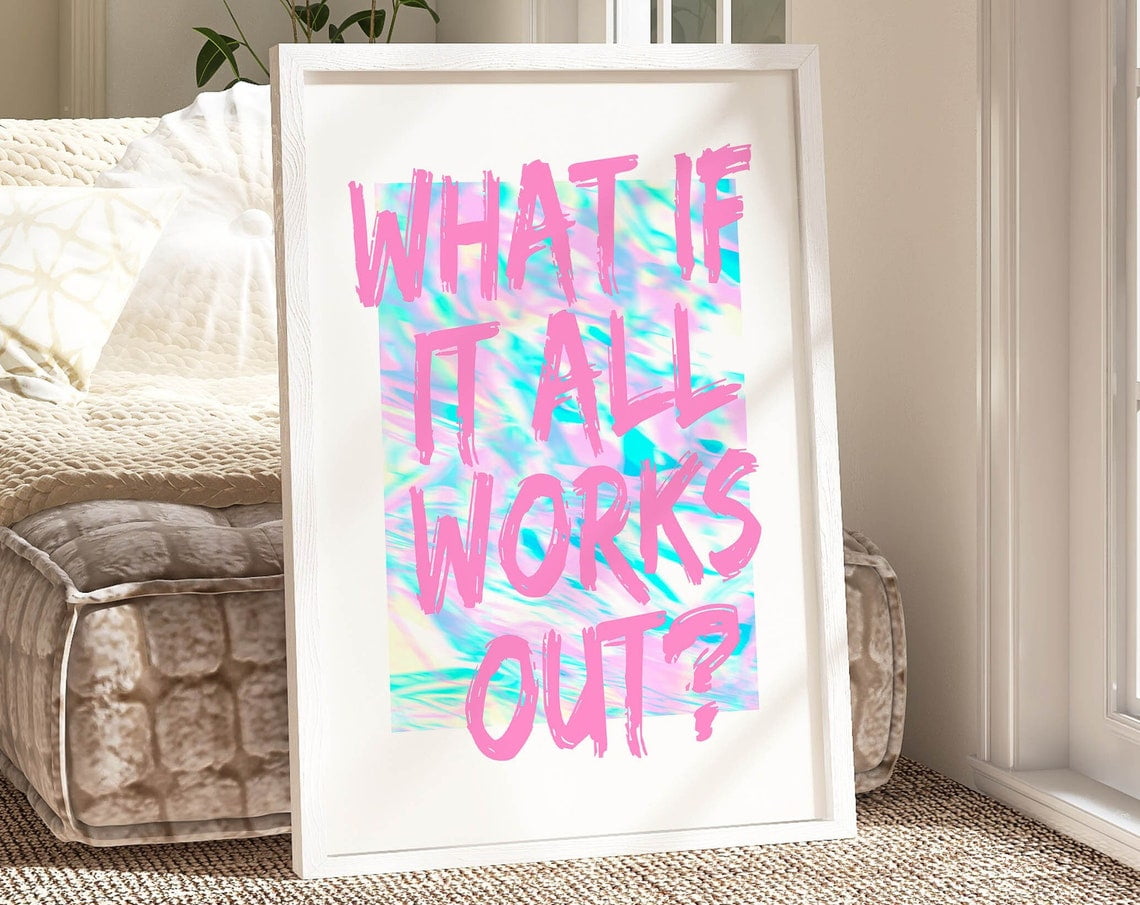 What If It All Works Out Affirmation Wall Art Light Pink Theme Room ...