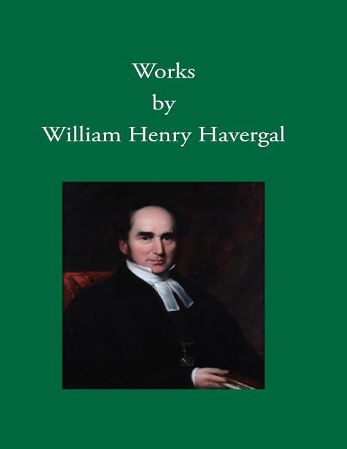 Works by William Henry Havergal (Paperback) by Jane Miriam Crane, David ...