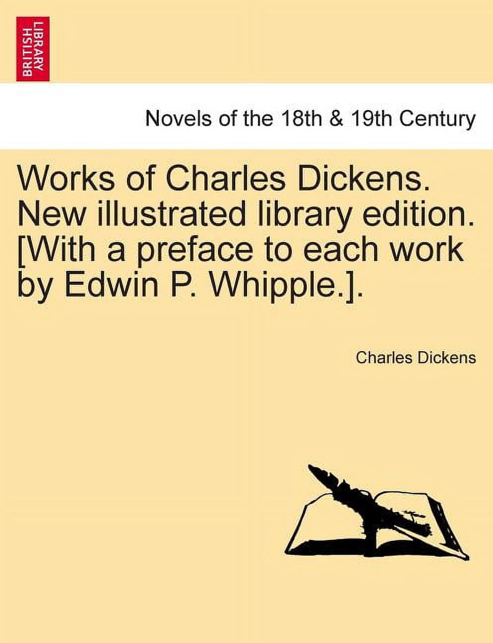 Works of Charles Dickens. New Illustrated Library Edition. [With a ...