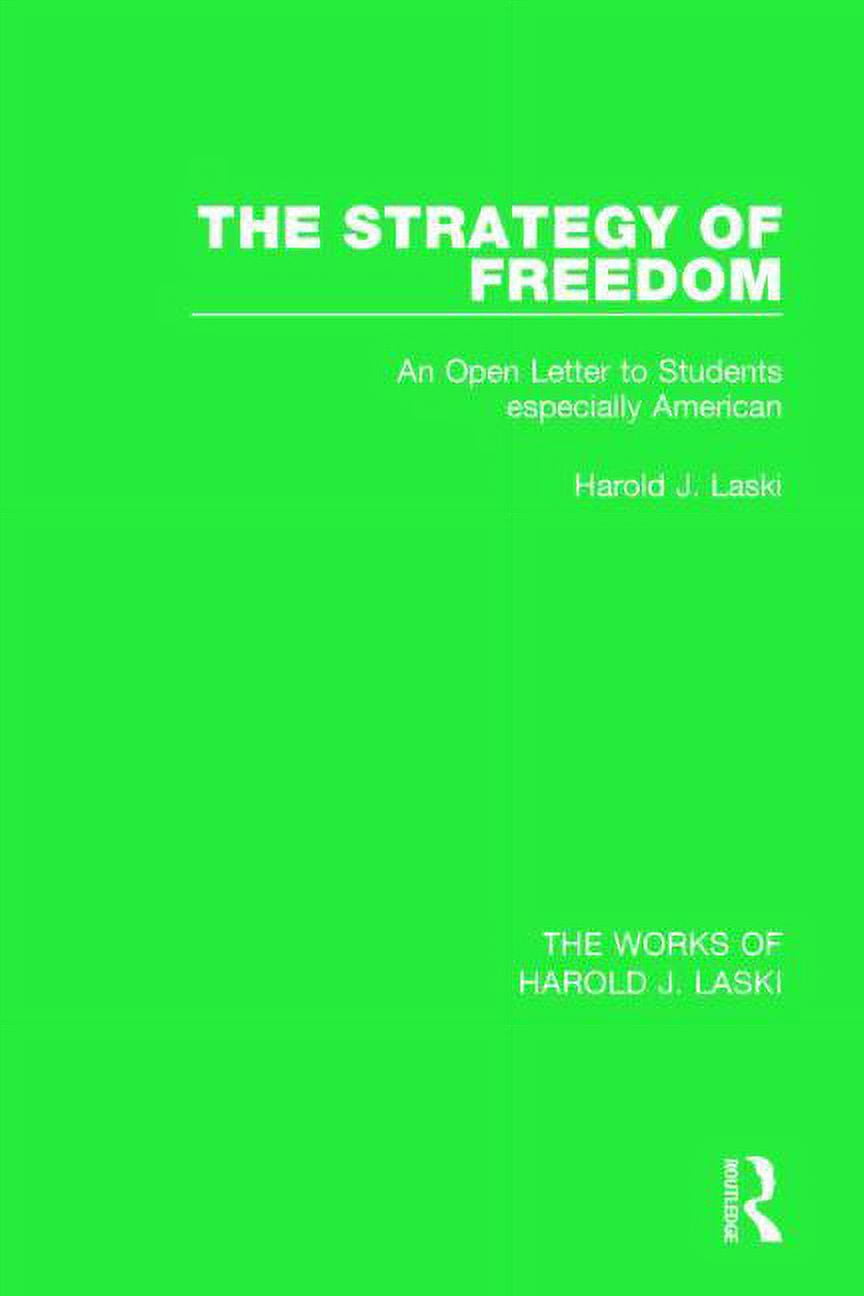 Works of Harold J. Laski The Strategy of Freedom (Works of Harold J ...