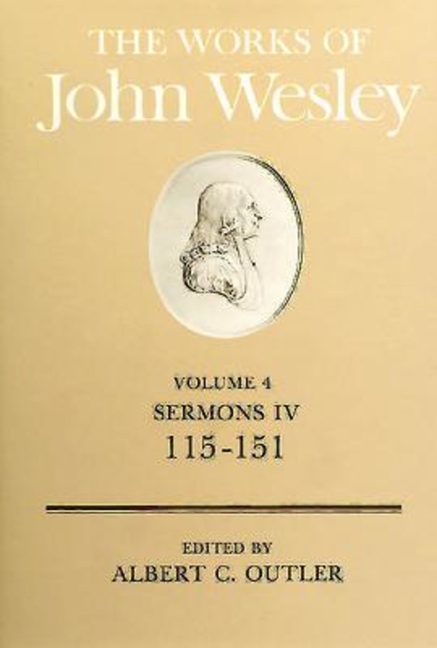 Works of John Wesley The Works of John Wesley Volume 4: Sermons IV (115 ...