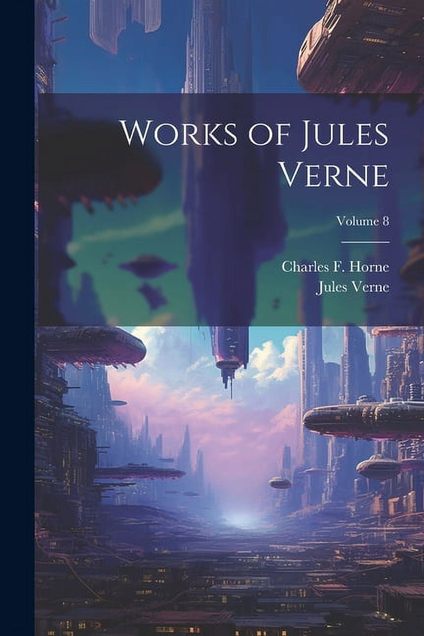 Works of Jules Verne; Volume 8 (Paperback) - Walmart.com