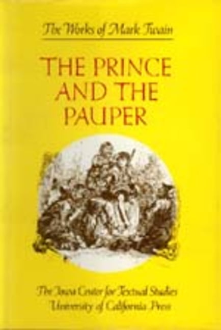 Works of Mark Twain The Prince and the Pauper: Volume 6, Book 6 ...
