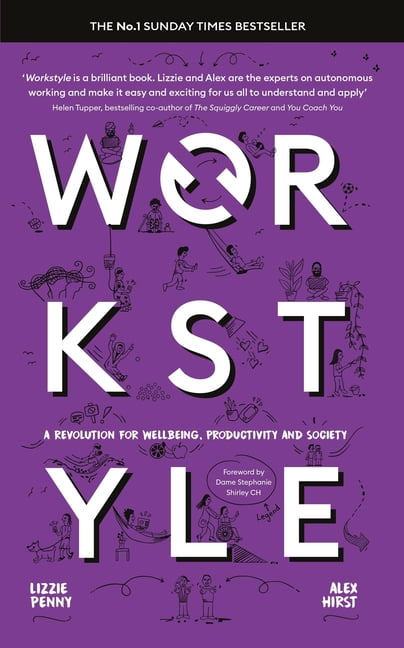 Workstyle: A Revolution for Wellbeing, Productivity and Society ...