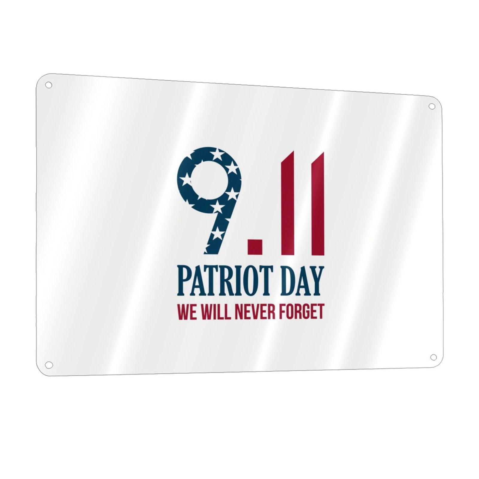 9/11 We Will Never Forget Sign 12x8in Indoor Outdoor Metal Information ...