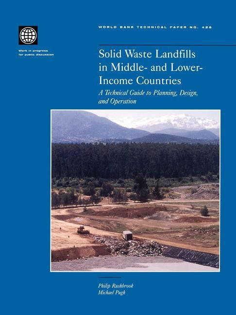 World Bank Technical Papers: Solid Waste Landfills in Middle- and Lower ...