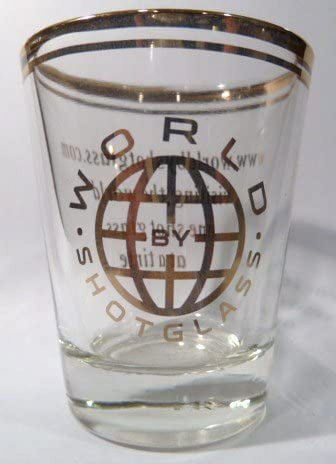 World By Shotglass Golden Globe w/Gold Rim Shot Glass - Walmart.com