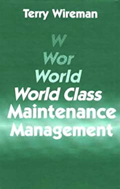 Pre-Owned World Class Maintenance Management (Hardcover) 0831130253 ...