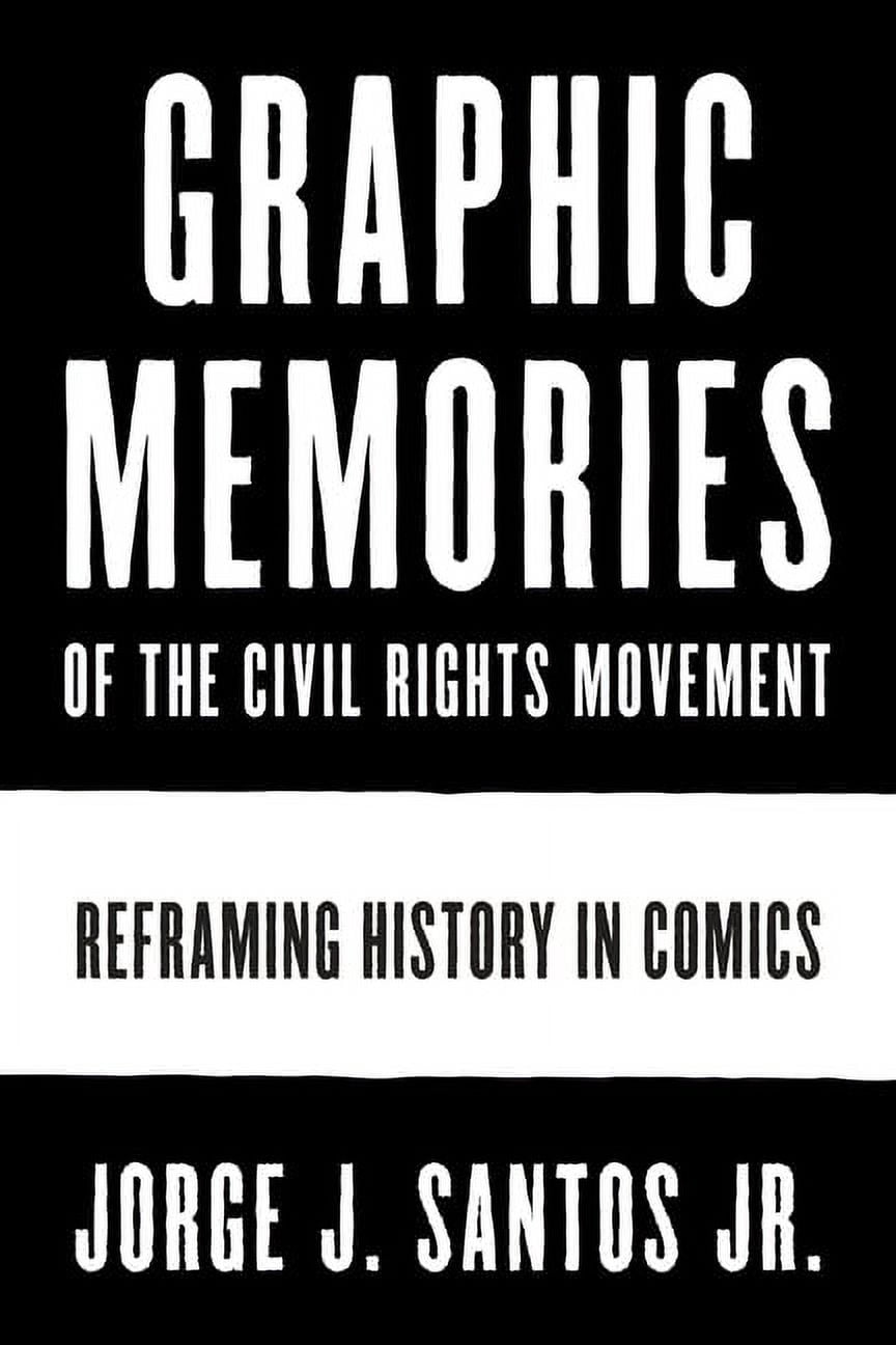 World Comics and Graphic Nonfiction Graphic Memories of the Civil ...