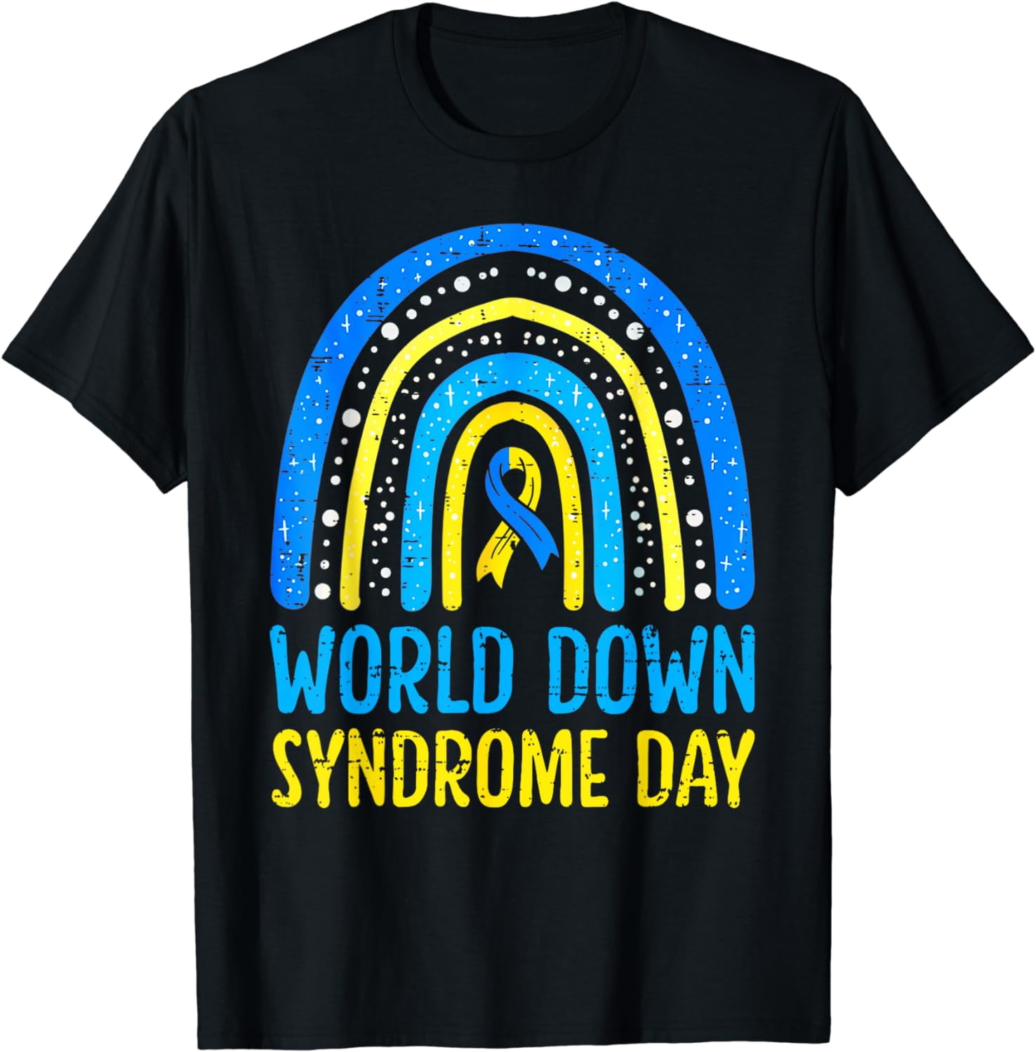 World Down Syndrome Day Awareness National T21 Month Rainbow T-Shirt ...